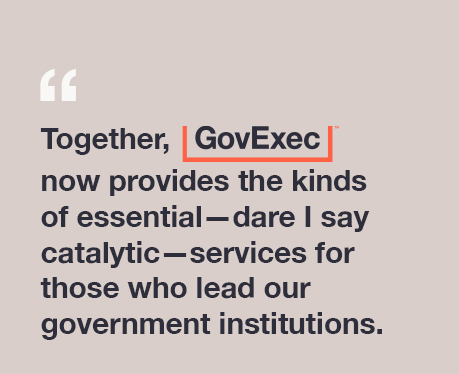 GovExec Voices: On Catalytic Importance